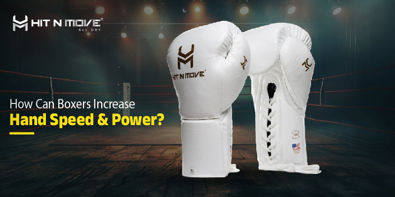 How Boxers Can Increase Hand Speed & Power | Hit N Move