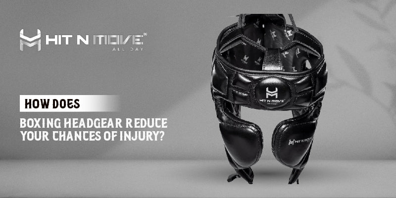How Boxing Headgear Reduces Injury Risks | Hit N Move